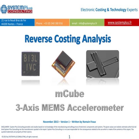 mCube Single-Chip 3-Axis Accelerometer teardown reverse costing report published by Yole ...