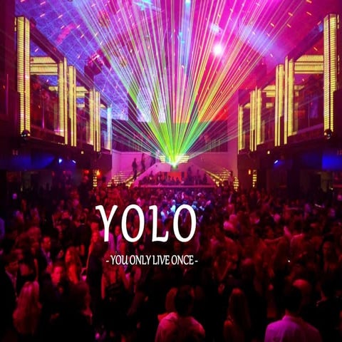 YOLO (You Only Live Once) | PPTX