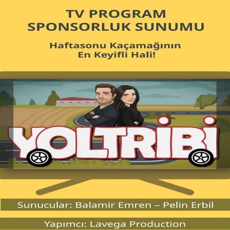 Yol Tribi Sponsorluk Sunumu ve demo kayıt | PPSX