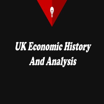 UK economic history and analysis | PPT