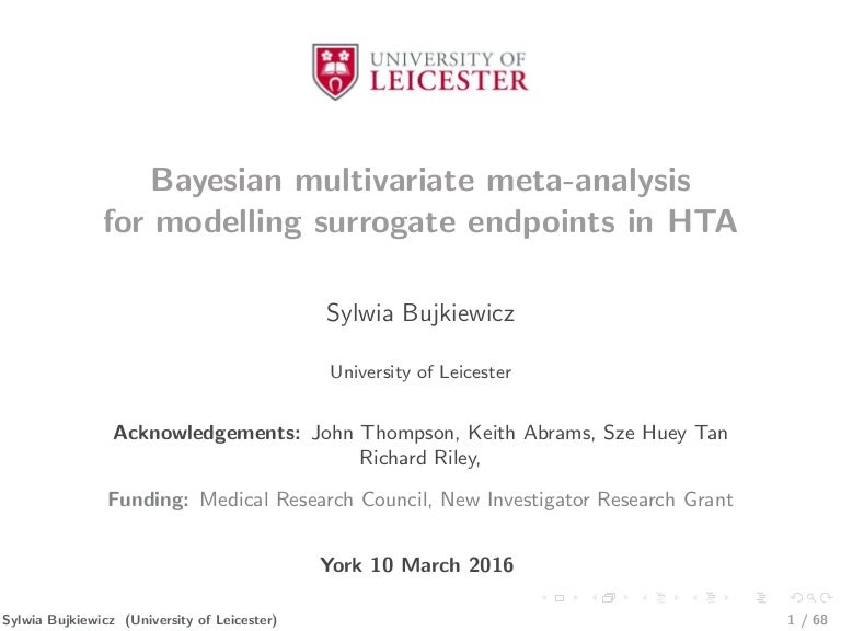 Bayesian Multivariate Meta Analysis For Modelling Surrogate Endpoints…