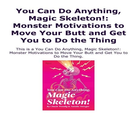Čitati [knjige] You Can Do Anything, Magic Skeleton!: Monster ...