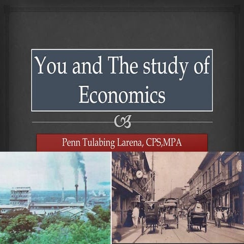 You and the study of Economics | PPTX