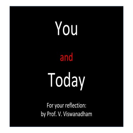 You and today (significance of today) | PDF