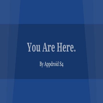 You Are Here - Technovation 2014 Slide Deck | PDF