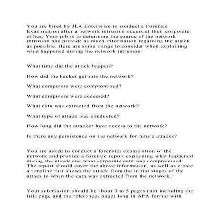 You are hired by JLA Enterprise to conduct a Forensic Examination af | DOCX