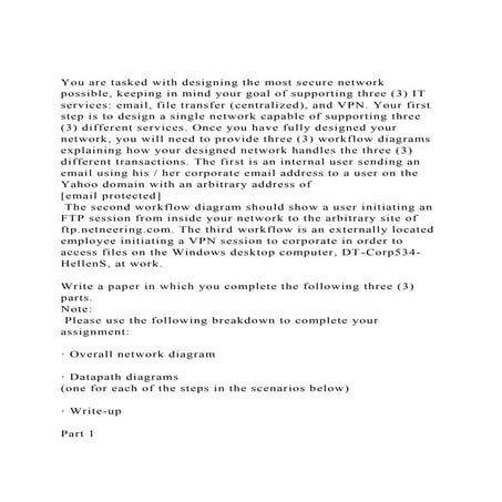 You are tasked with designing the most secure network possible, .docx