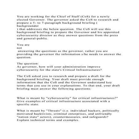 You are working for the Chief of Staff (CoS) for a newly elected Gov.docx