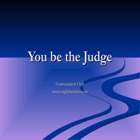 You be the judge | PPT