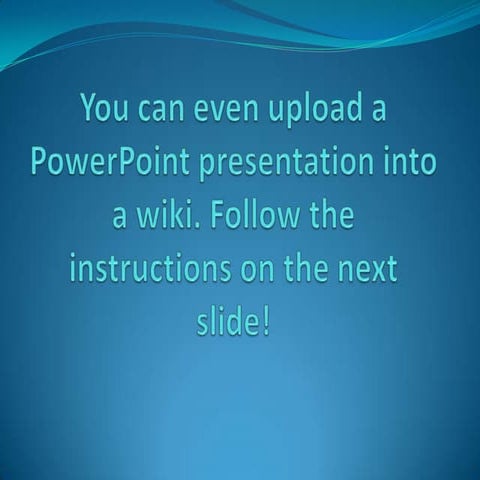 Uploading PowerPoint presentations! | PPTX