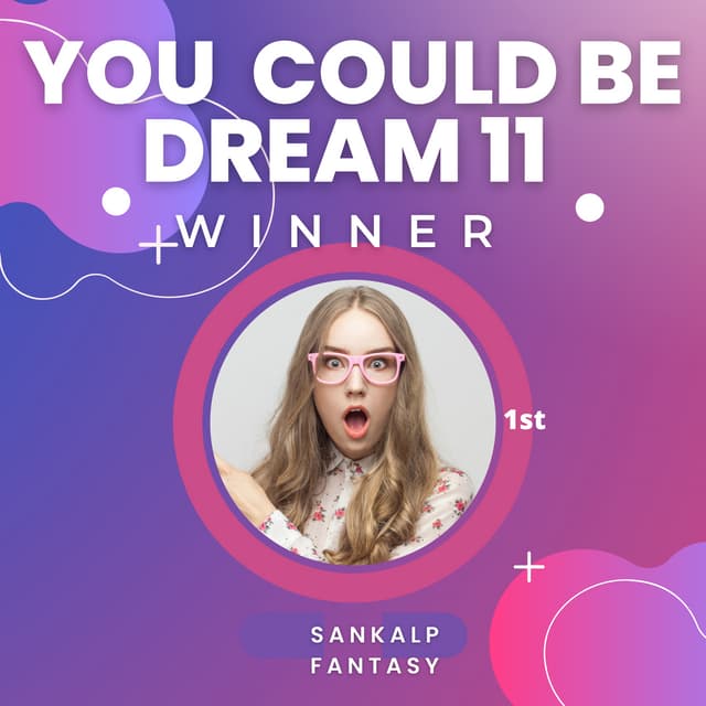 You Could be Next Dream11 Winner - Sankalp Fantasy.pdf