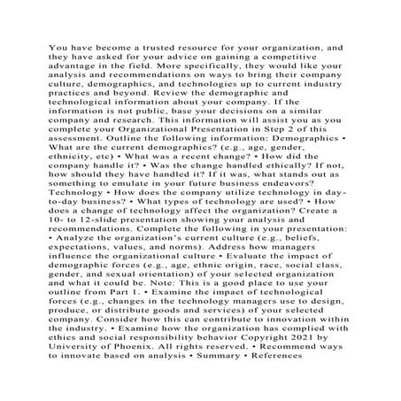 You have become a trusted resource for your organization, and they h.docx