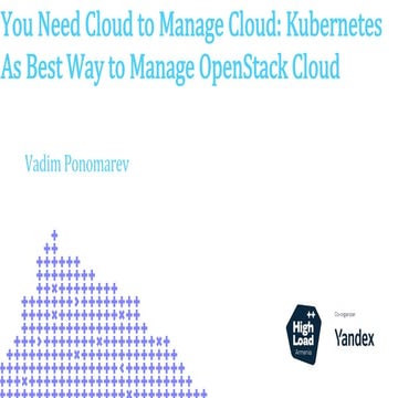 You need Cloud to manage Cloud: Kubernetes as best way to manage ...