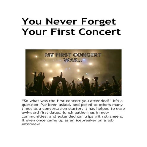 You Never Forget Your First Concert | PDF