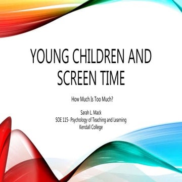 Young children and screen time | PPTX
