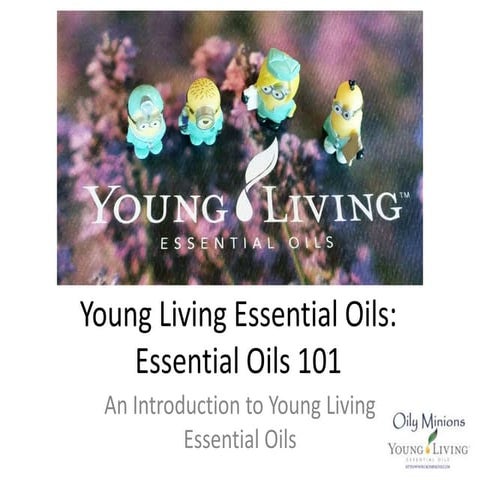 Younglivingessentialoils essentialoils101presentationjuly2014 ...