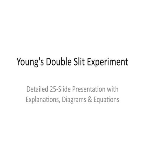 Young's double slit experiment | PPTX