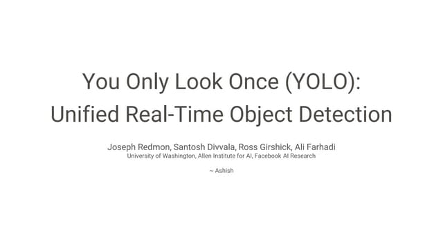 You Only Look Once Yolo Unified Real Time Object Detection Pptx