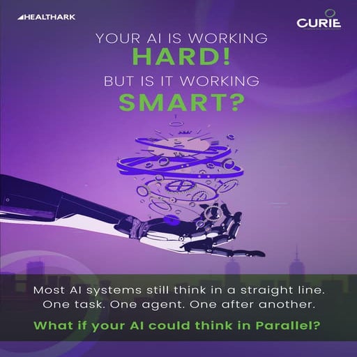 Your AI is working hard. But is it working smart - Curie | PDF