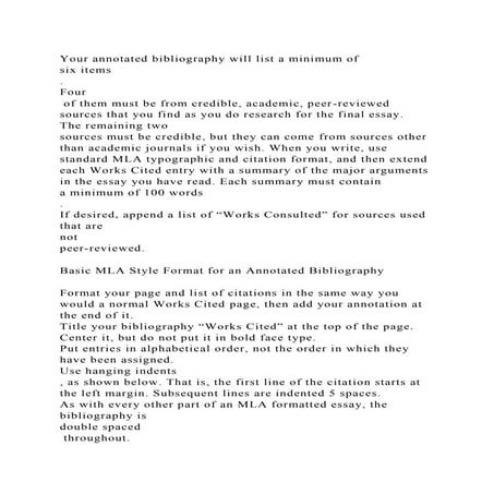 Your annotated bibliography will list a minimum of six items. .docx ...