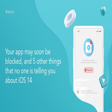 Your app may be blocked soon and 5 essential things that no one is telling you about iOS 14.5 ...