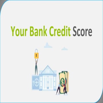 Your_Bank_Credit_Score.pptx
