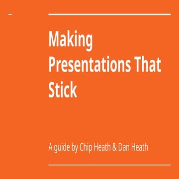 Your big idea- a guide on making presentations that stick | PPTX