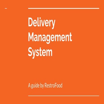 Best Oline Delivery Management System- RestroFood | PPT