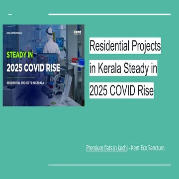 Residential Projects in Kerala Steady in 2025 COVID Rise | PPTX