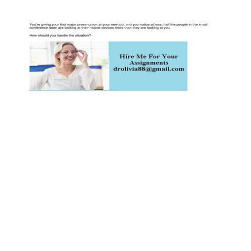 You're giving your first major presentation at your new job- and you n.pdf