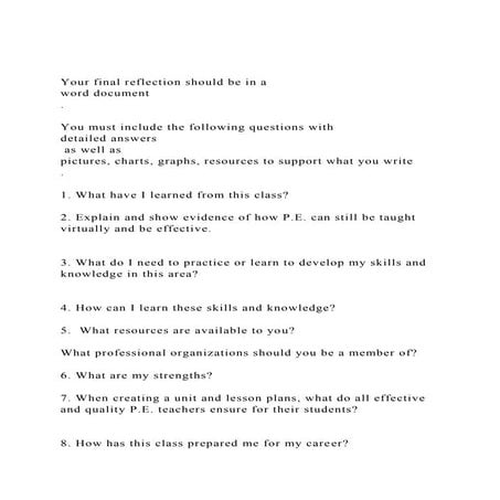 Your final reflection should be in a word document. You .docx