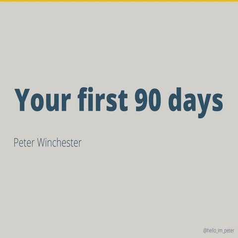 Your first 90 days | PDF