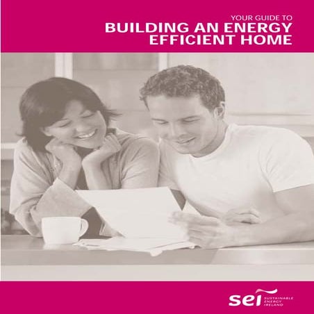 Guide to Building an Energy Efficient Home | PDF