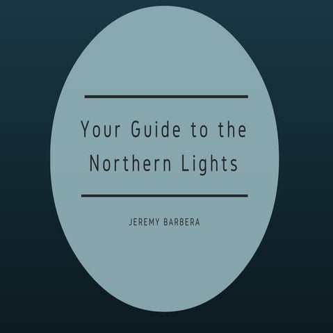Your Guide to the Northern Lights | PDF