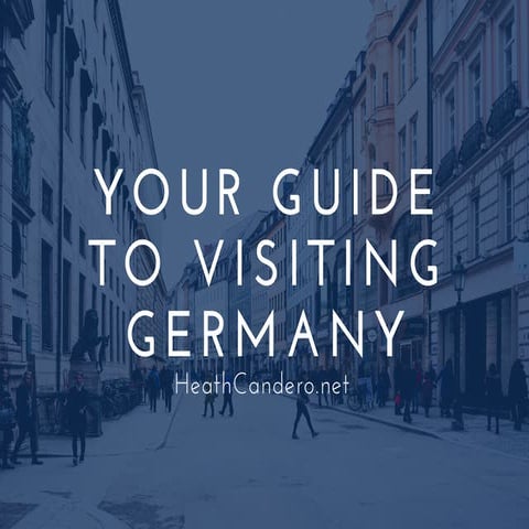 Your Guide to Visiting Germany | PPT