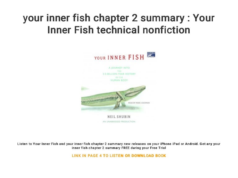 Your Inner Fish Chapter 2 Summary Your Inner Fish Technical Nonfict Your Inner Fish Chapter 2 Summary Your Inner Fish Technical Nonfict