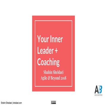Your Inner Leader + Coaching - Agile & Beyond | PPT