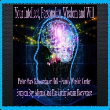 Your Intellect Personality Wisdom and Will.pptx