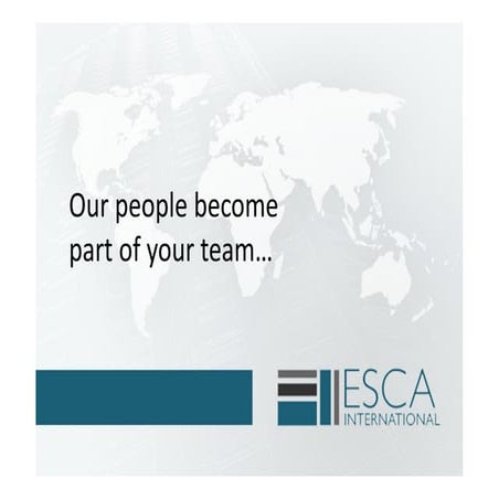 At ESCA International: Our people become part of your team | PDF