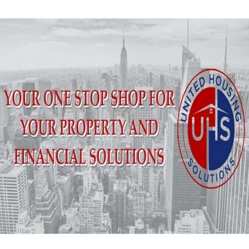 Your One Stop Shop For Your Property And Financial Solutions.pptx
