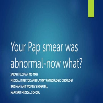 Your Pap Smear Was Abnormal: Now What? | PPTX | Cancer | Diseases and ...