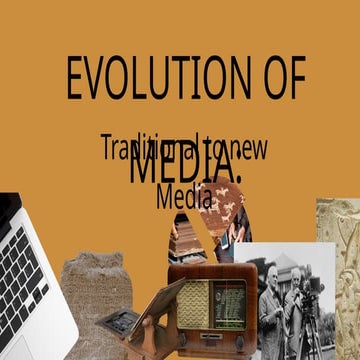 The Evolution of Traditional to New Media - Media and Information ...