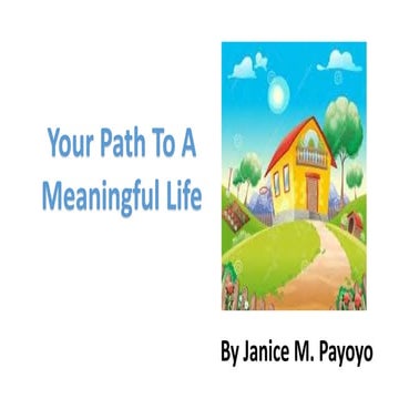 Your Path to a Meaningful Life | PPT
