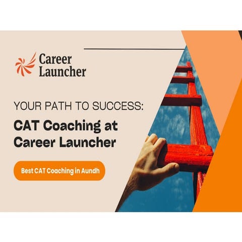 Your Path to Success_ CAT Coaching at Career Launcher.pptx