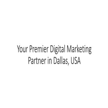 Your Premier Digital Marketing Partner in Dallas,.pdf