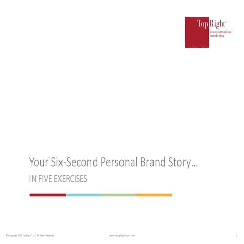 Your Six Second Personal Brand Story in 5 Exercises | PPTX