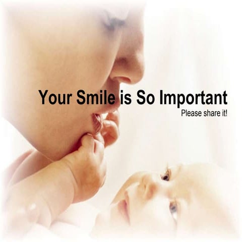 Your Smile is So Important.ppt