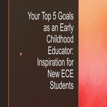 Your Top 5 Goals as an Early Childhood Educator- Inspiration for New ...