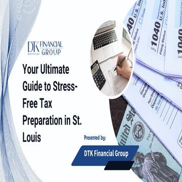 Your Ultimate Guide to Stress-Free Tax Preparation in St. Louis.pdf