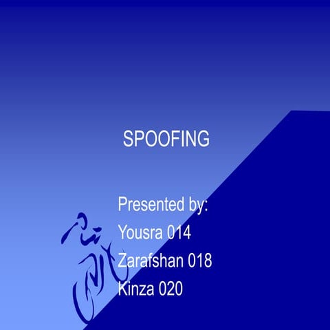 Spoofing | PPTX